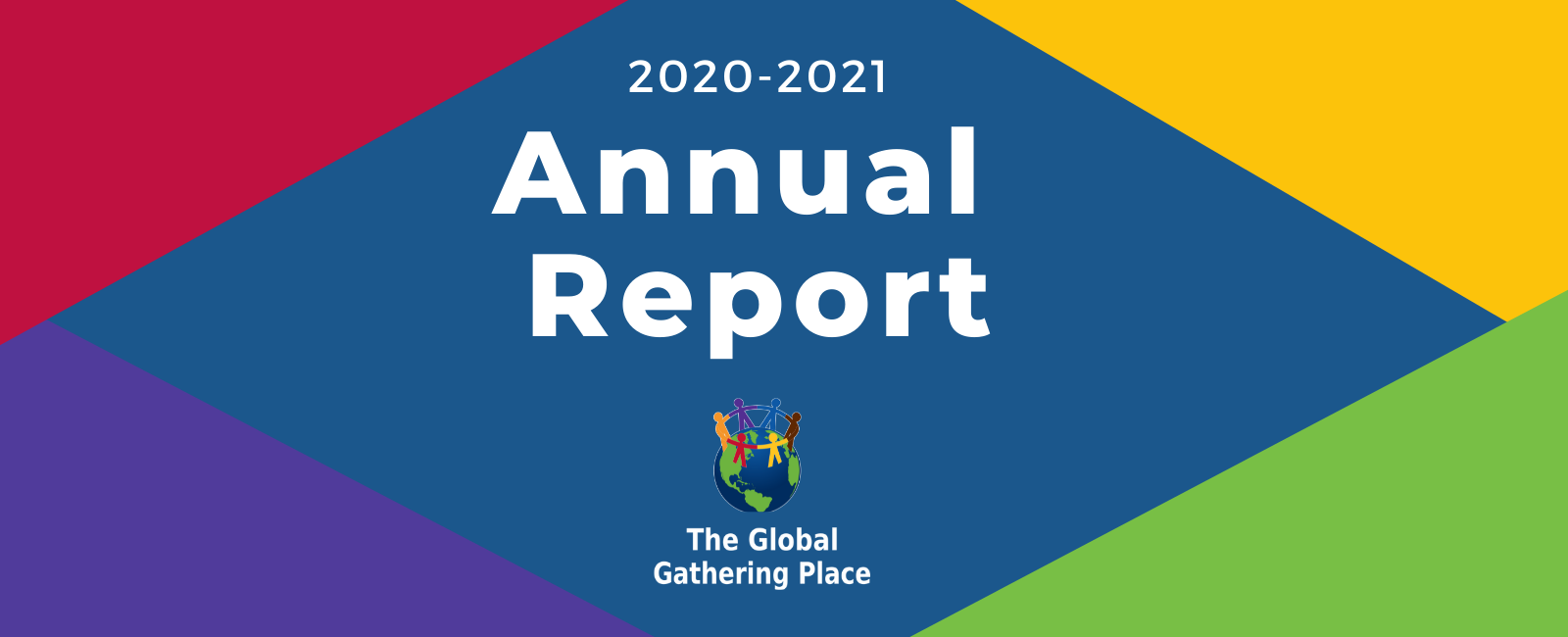 Immerse yourself in our Annual Report! - Global Gathering Place